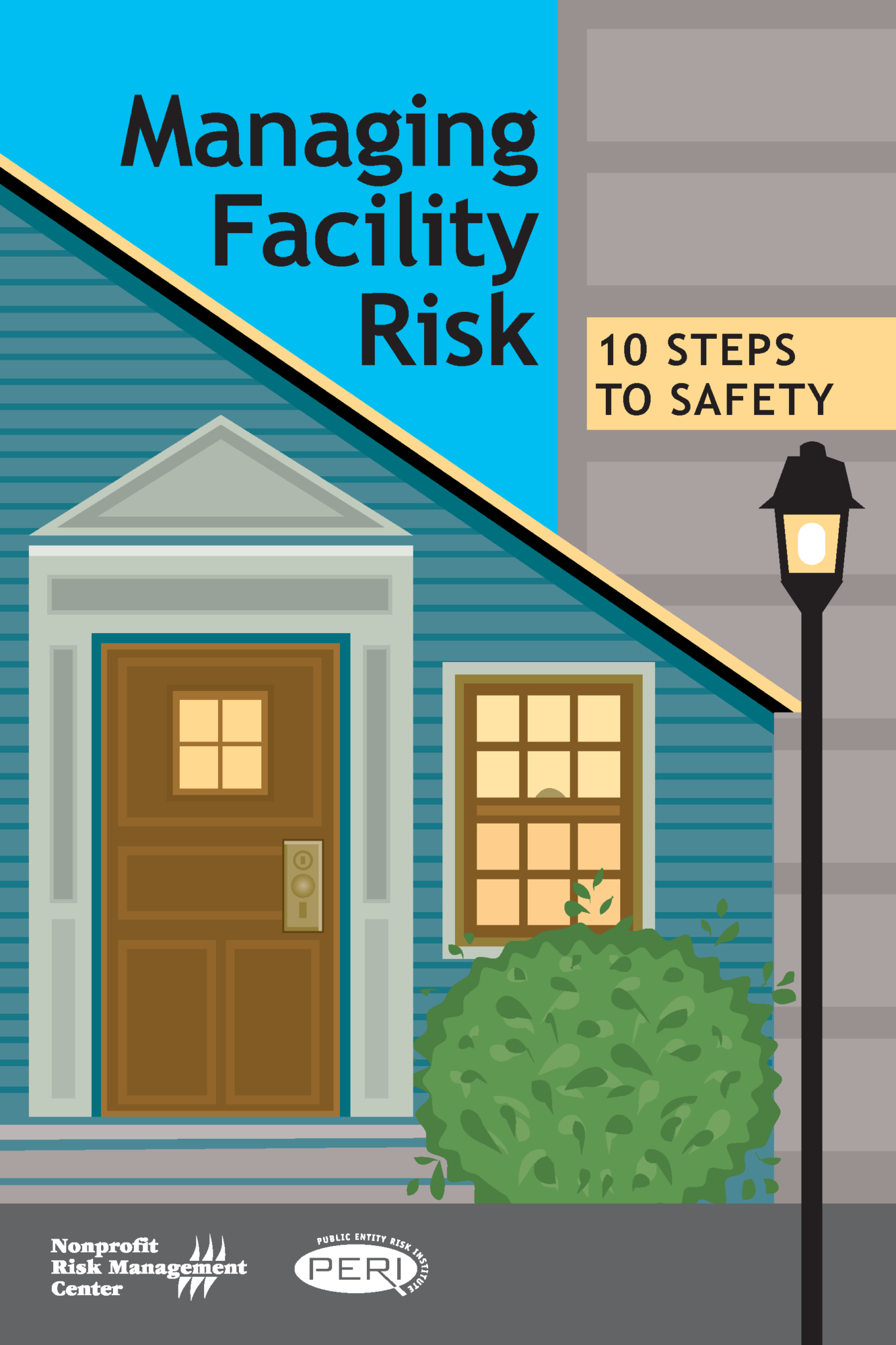Managing Facility Risks, 10 Steps to Safety | Nonprofit Risk Management ...