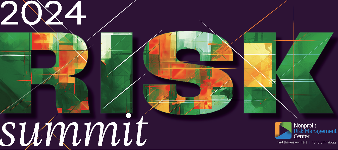 2024 Risk Summit Agenda | Nonprofit Risk Management Center